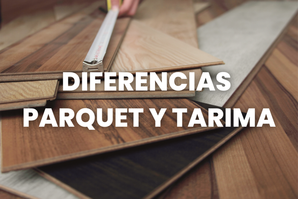 Diferencia entre parquet y tarima - Sacosa