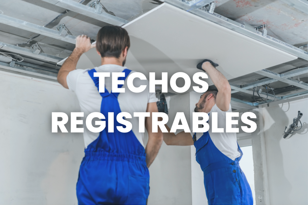 Techos registrables: qué son, tipos y ventajas - Sacosa