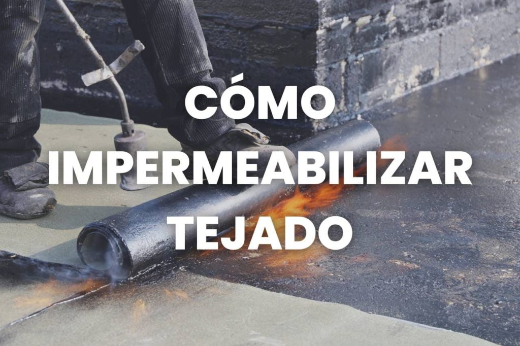 Cómo Impermeabilizar Tejado de Tejas - Top Consejos - Sacosa
